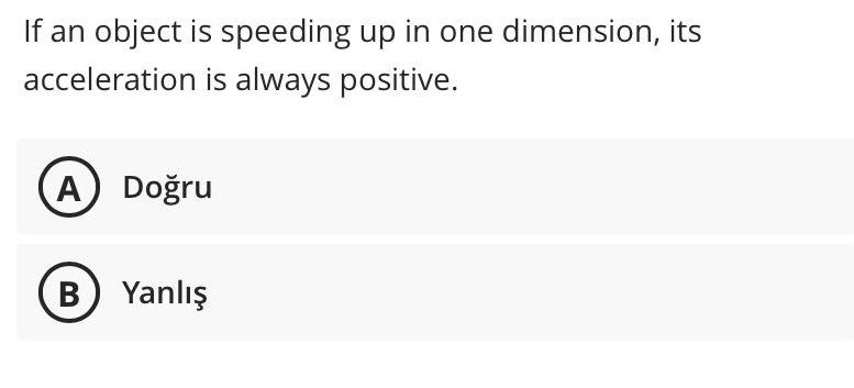 Solved If an object is speeding up in one dimension, its | Chegg.com