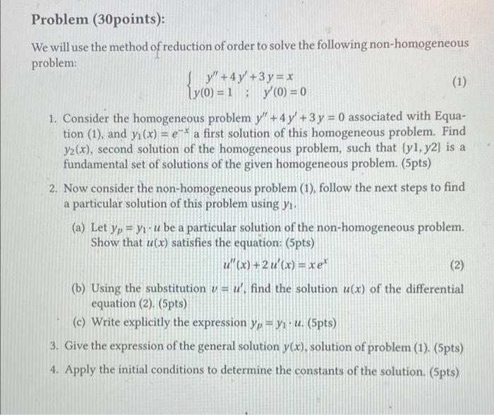 Solved Problem (30 points): We will use the method of | Chegg.com
