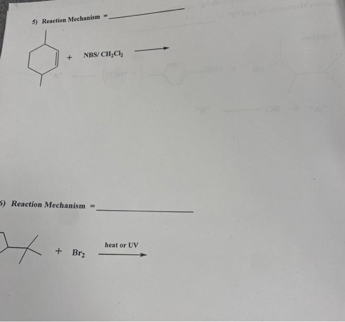 Solved For each reaction below list the Mechanism of the | Chegg.com