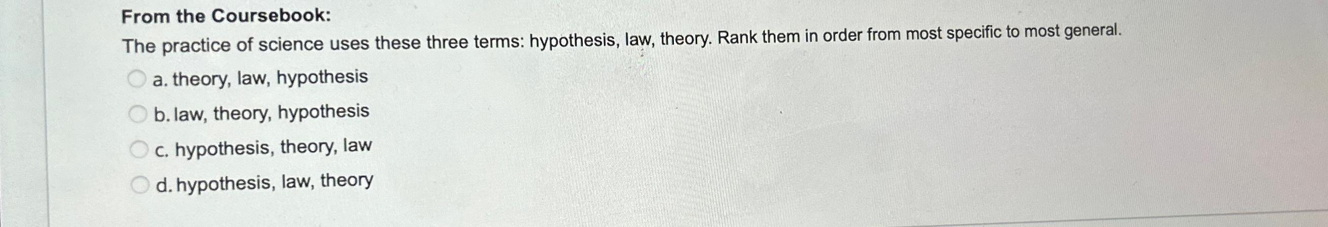 Solved From the Coursebook:The practice of science uses | Chegg.com