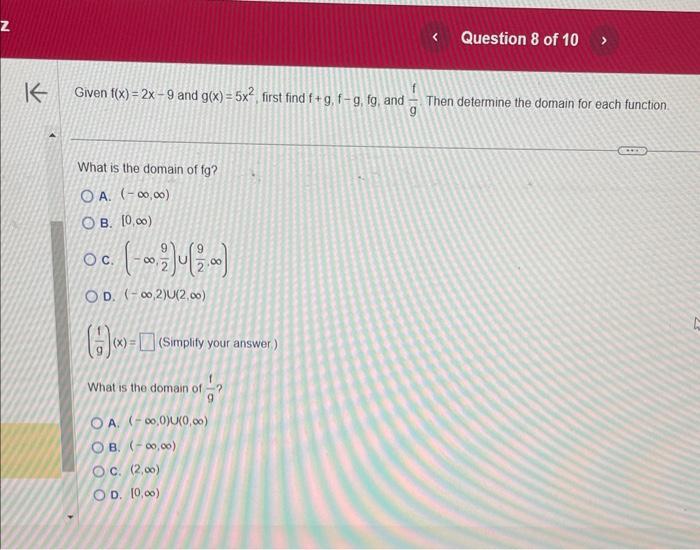Solved Given f(x)=2x−9 and g(x)=5x2, first find f+g,f−g, fg, | Chegg.com