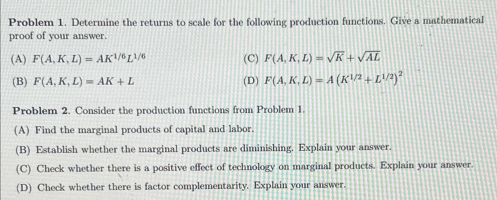 Solved Problem 1. ﻿Determine the returns to scale for the | Chegg.com