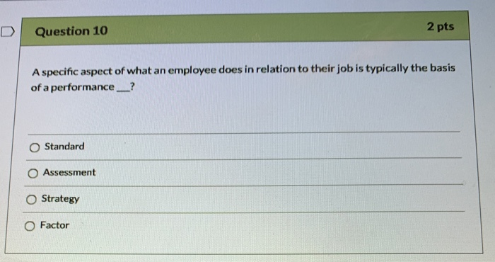 Solved Question 10 2 pts A specific aspect of what an | Chegg.com