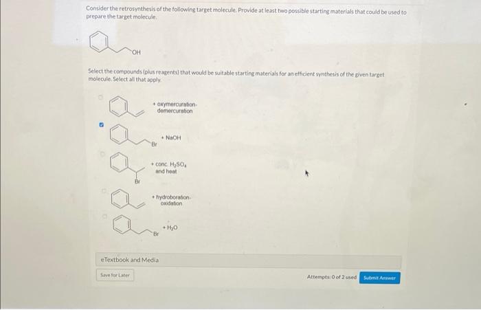 Solved Consider the retrosynthesis of the following target | Chegg.com