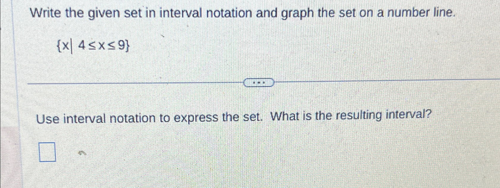 Solved Write the given set in interval notation and graph | Chegg.com