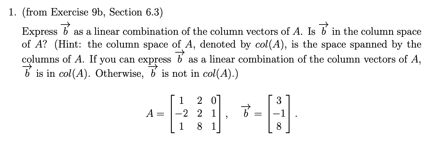 Solved (from Exercise 9b, ﻿Section 6.3)Express vec(b) ﻿as a | Chegg.com