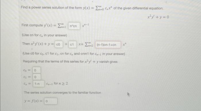 Solved Find a power series solution of the form | Chegg.com