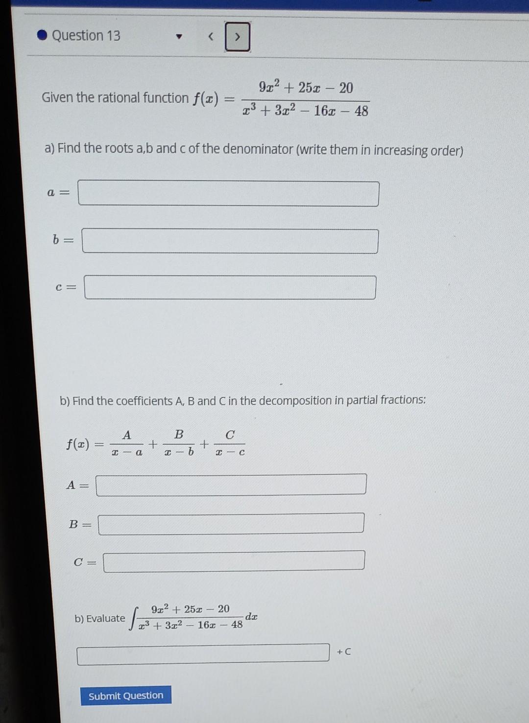 Solved Given The Rational Function F X X3−1x2−9x 99x2−8x−33