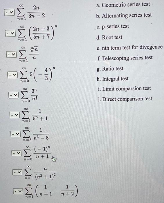 Solved a. Geometric series test 2n 3n - 2 n=1 b. Alternating | Chegg.com