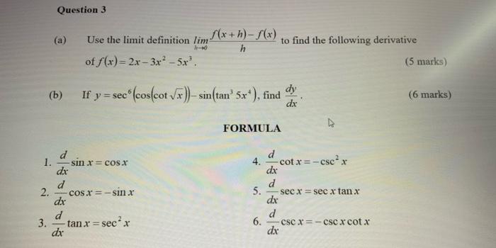 Solved Question 3 (a) Use the limit definition lim -0 | Chegg.com