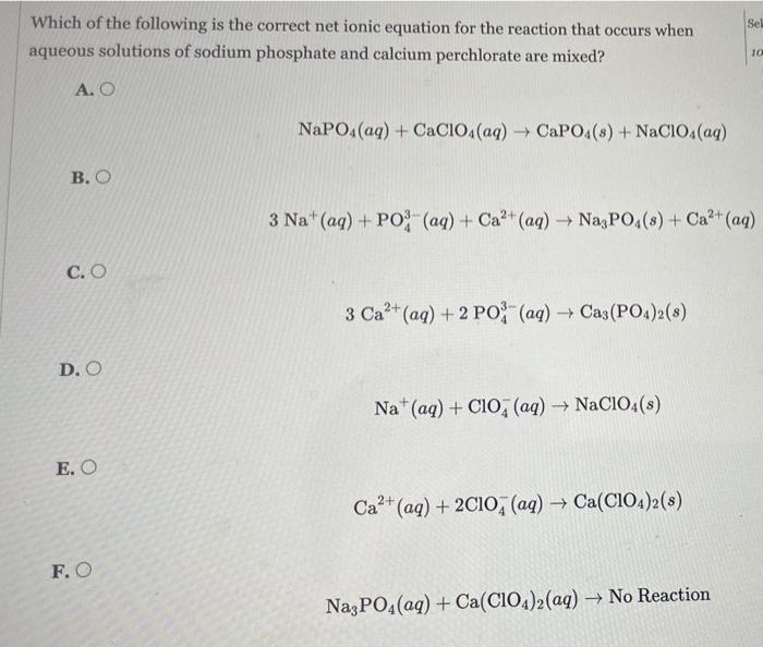 Solved Sel Which of the following is the correct net ionic | Chegg.com