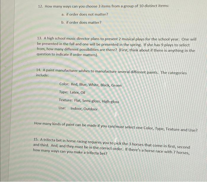 Solved 12. How many ways can you choose 3 items from a group | Chegg.com