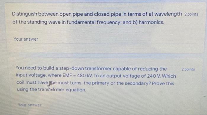 Solved Distinguish between open pipe and closed pipe in | Chegg.com