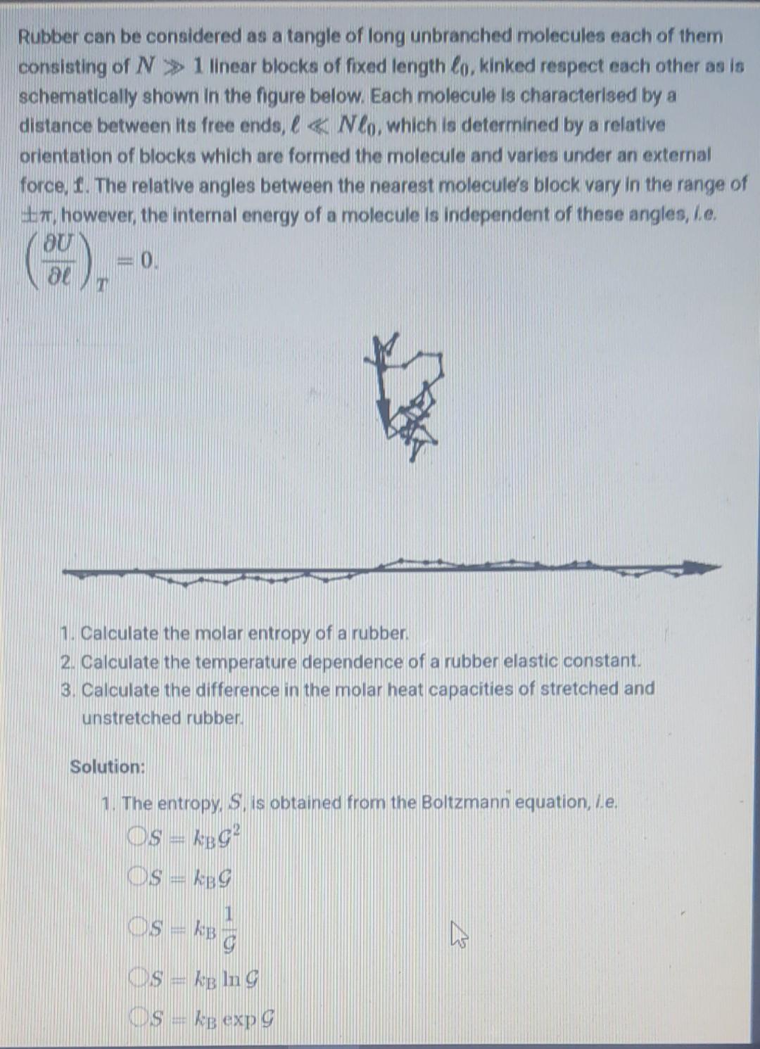 Rubber can be considered as a tangle of long | Chegg.com