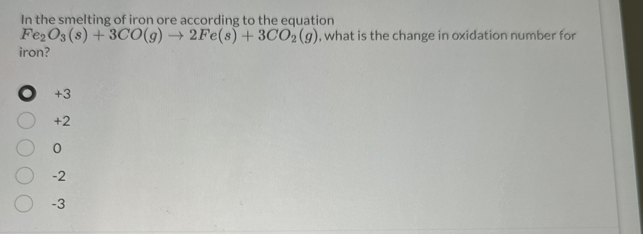 Solved In the smelting of iron ore according to the equation | Chegg.com