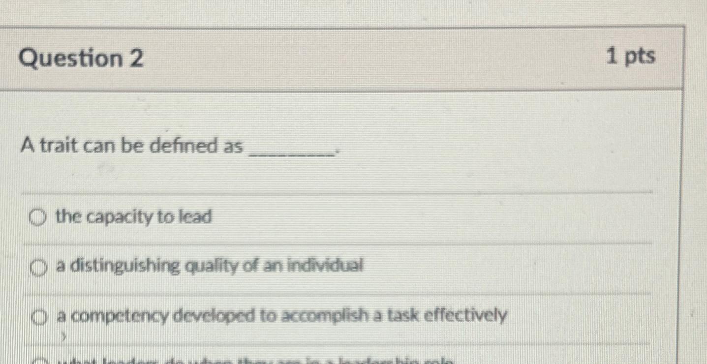 Solved Question 21 ﻿ptsA trait can be defined asthe capacity | Chegg.com