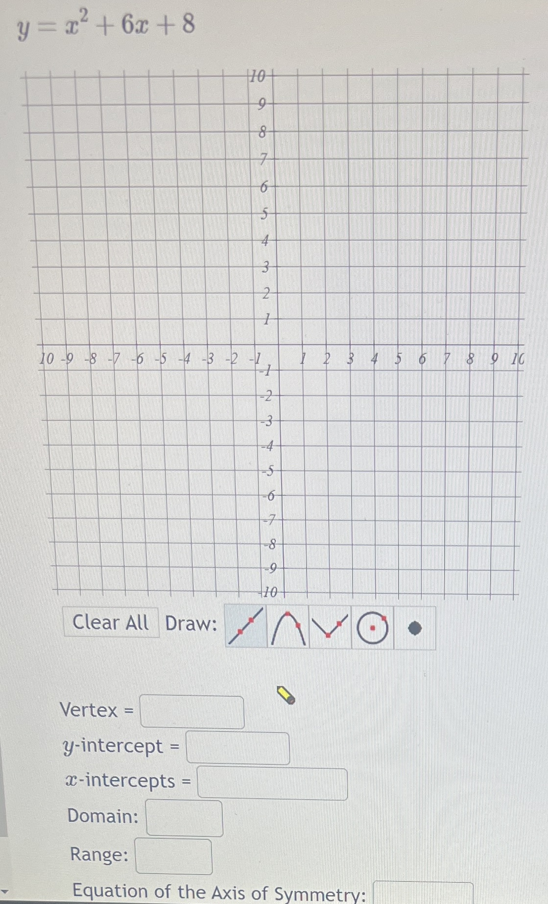 Solved y=x2+6x+8Clear AllDraw:Vertex =y-intercept | Chegg.com