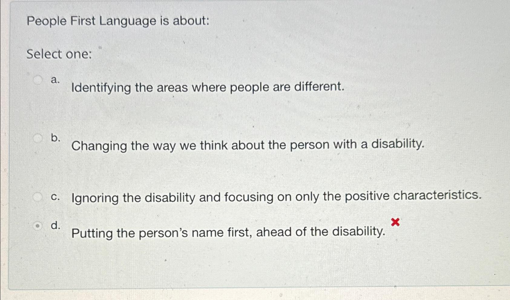 Solved People First Language is about:Select one:a. | Chegg.com