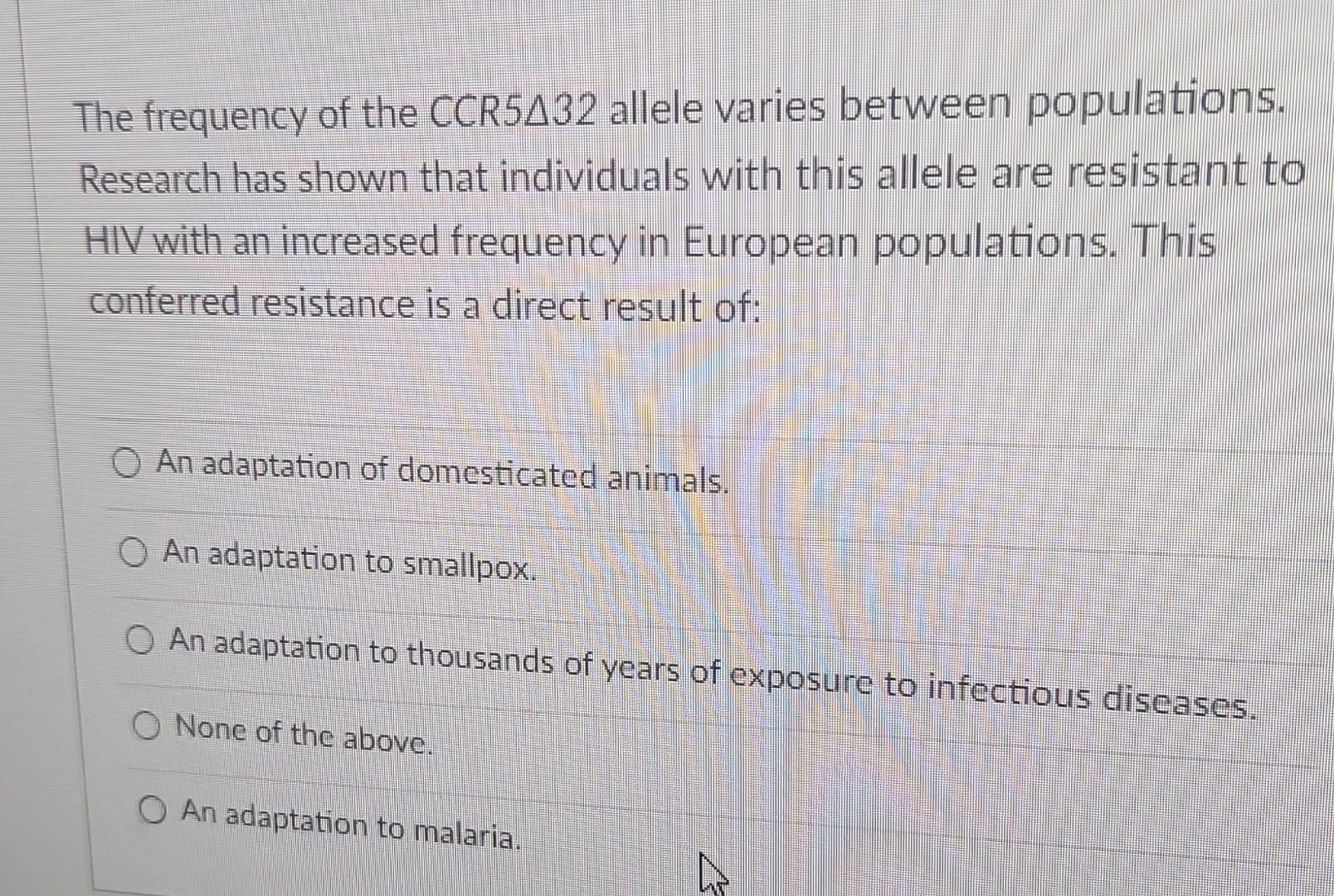 Solved The frequency of the CCR5 32 allele varies between | Chegg.com