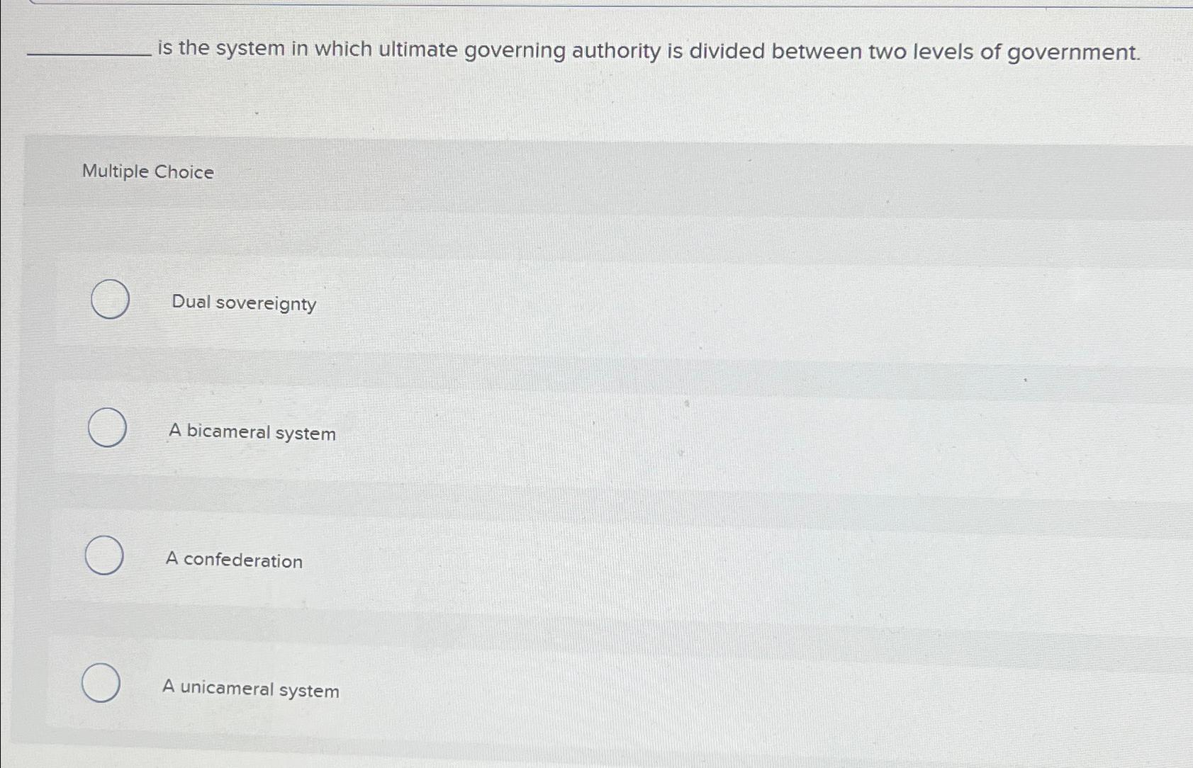 Solved is the system in which ultimate governing authority | Chegg.com