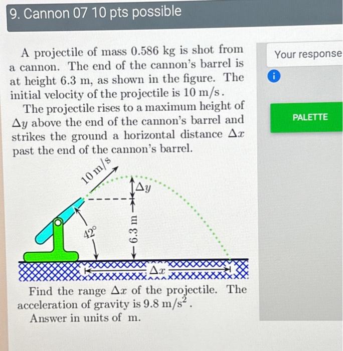 Solved A projectile of mass 0.586 kg is shot from a cannon. | Chegg.com