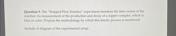 Question 9. The "Stopped Flow Kinetics" experiment | Chegg.com