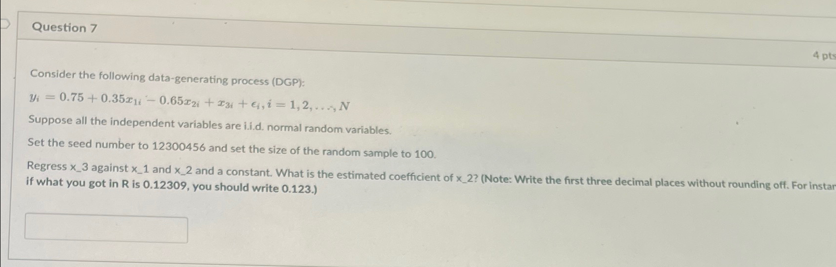 Solved Question 7Consider the following data-generating | Chegg.com