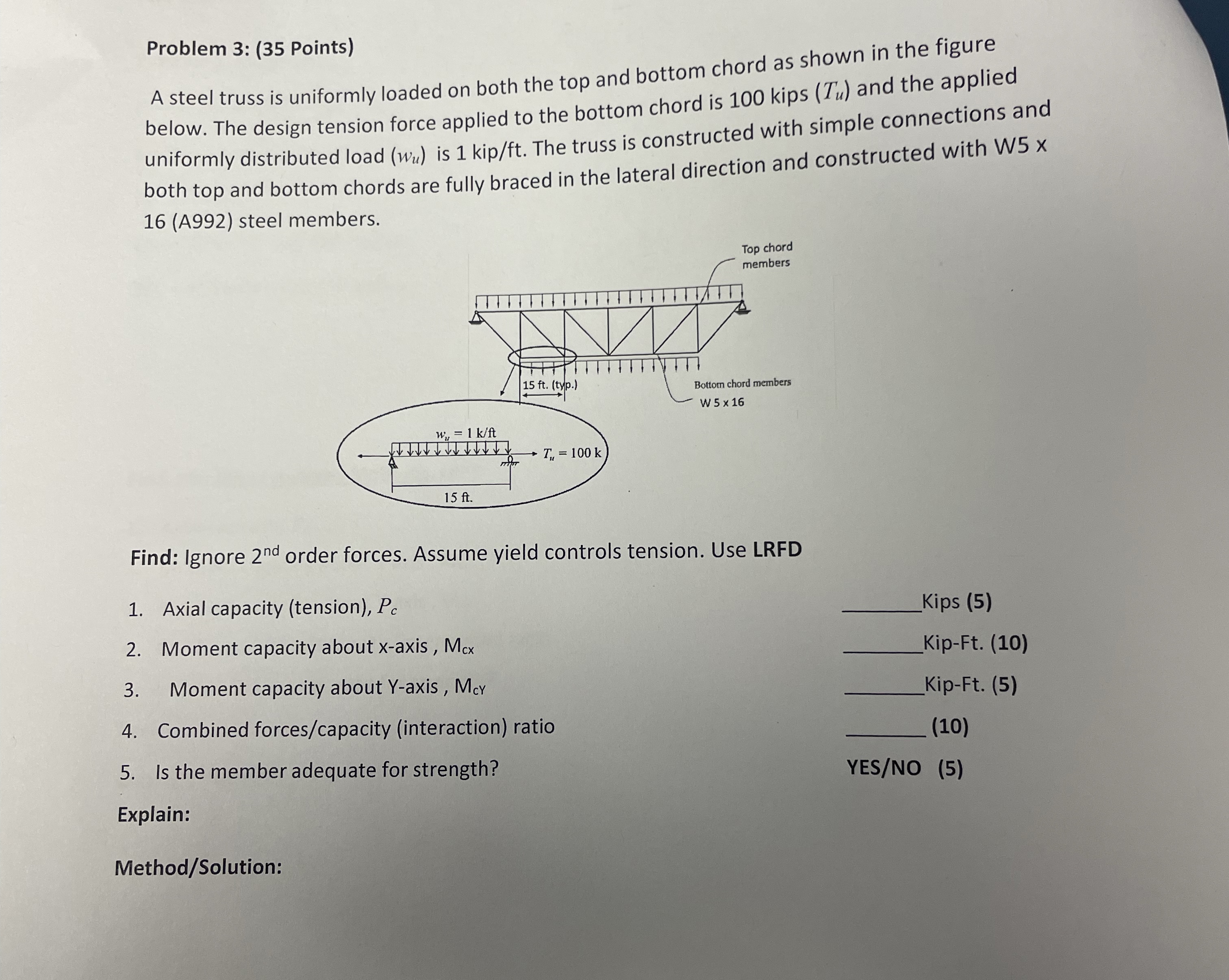 Solved Problem 3: (35 ﻿Points)A steel truss is uniformly | Chegg.com