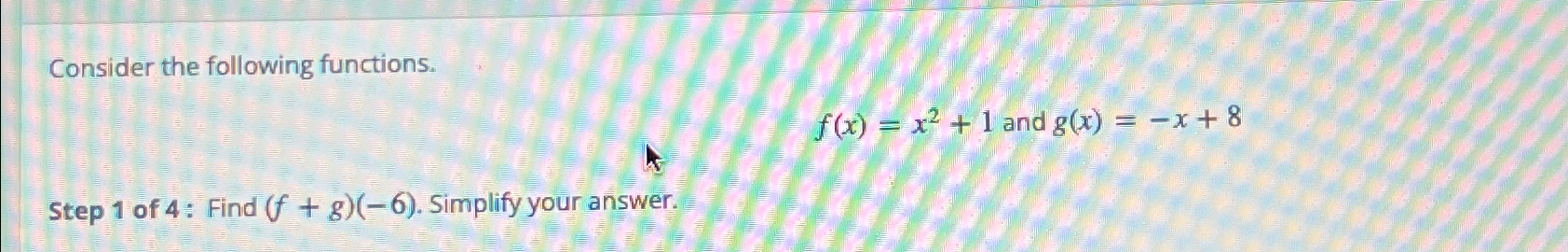 Solved Consider the following functions.f(x)=x2+1 ﻿and | Chegg.com