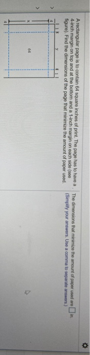 Solved A rectangular page is to contain 64 square inches of | Chegg.com