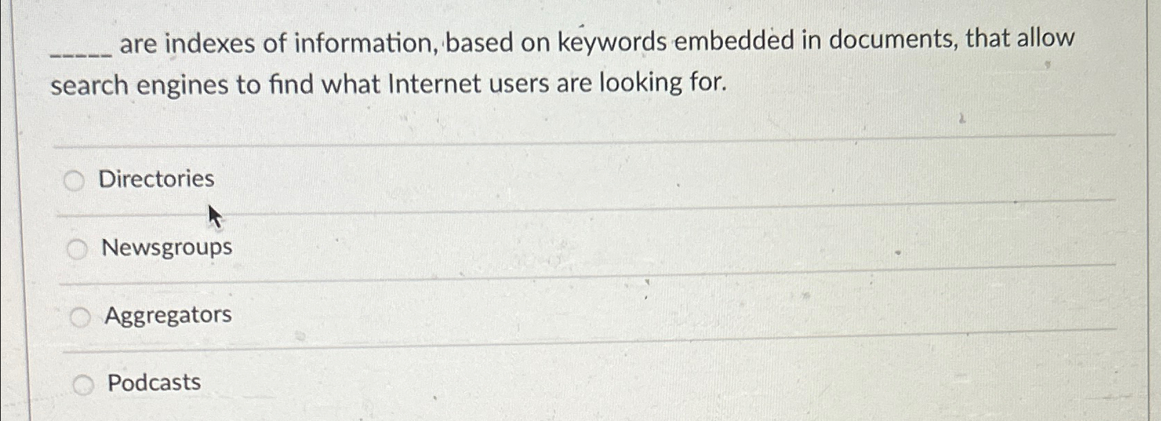 Solved are indexes of information, based on keywords | Chegg.com Solved are indexes of information, based on keywords | Chegg.com