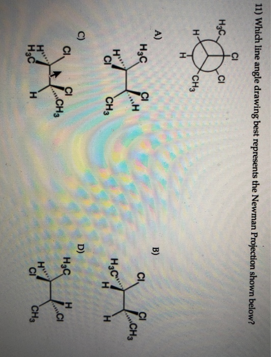 Solved 11) Which line angle drawing best represents the | Chegg.com