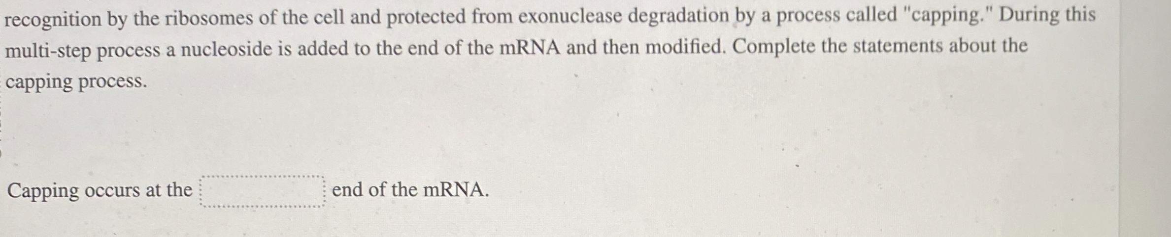 Solved recognition by the ribosomes of the cell and | Chegg.com