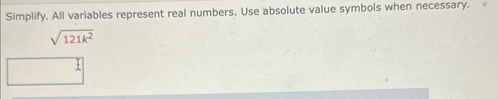 Solved Simplify. All variables represent real numbers. Use | Chegg.com