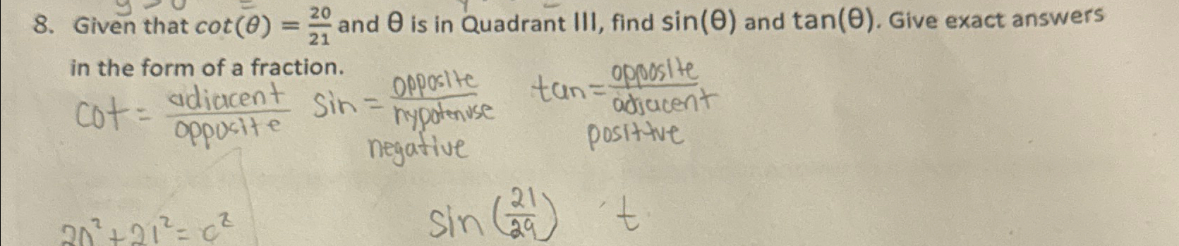 Solved Given that cot(θ)=2021 ﻿and θ ﻿is in Quadrant III, | Chegg.com