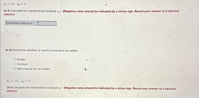 Solved ei=23,se=9 (a-1) Calculate the standardized residual | Chegg.com