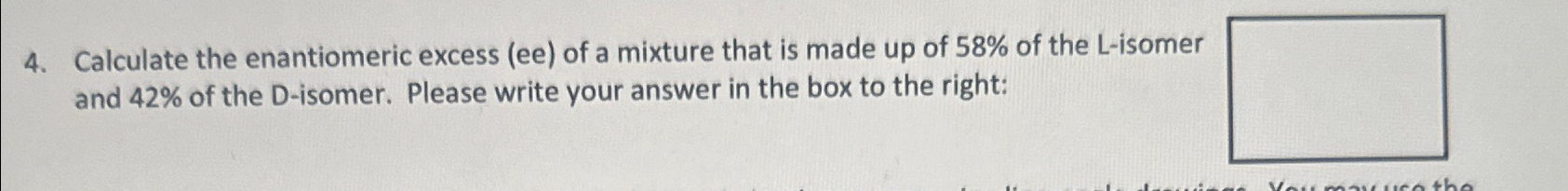 Solved Calculate the enantiomeric excess (ee) ﻿of a mixture | Chegg.com
