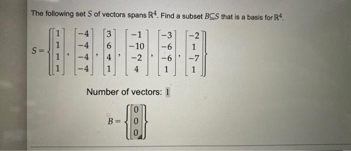 Solved The following set S of vectors spans R4. Find a | Chegg.com