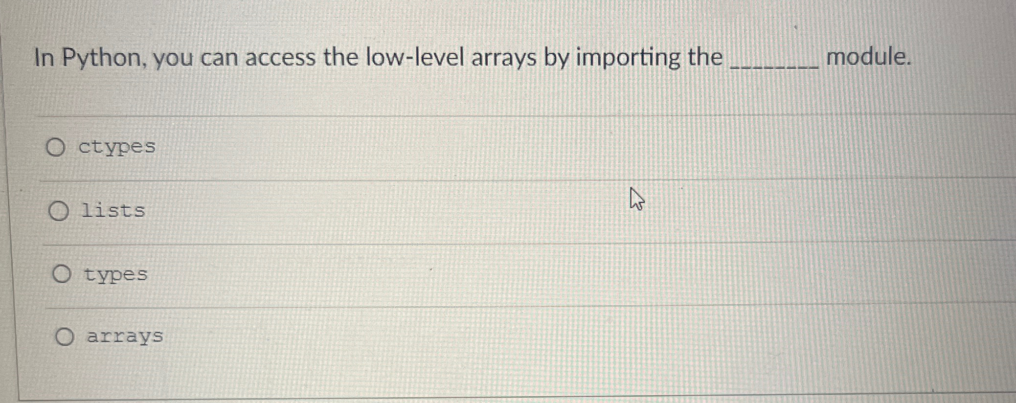Solved In Python, you can access the low-level arrays by | Chegg.com