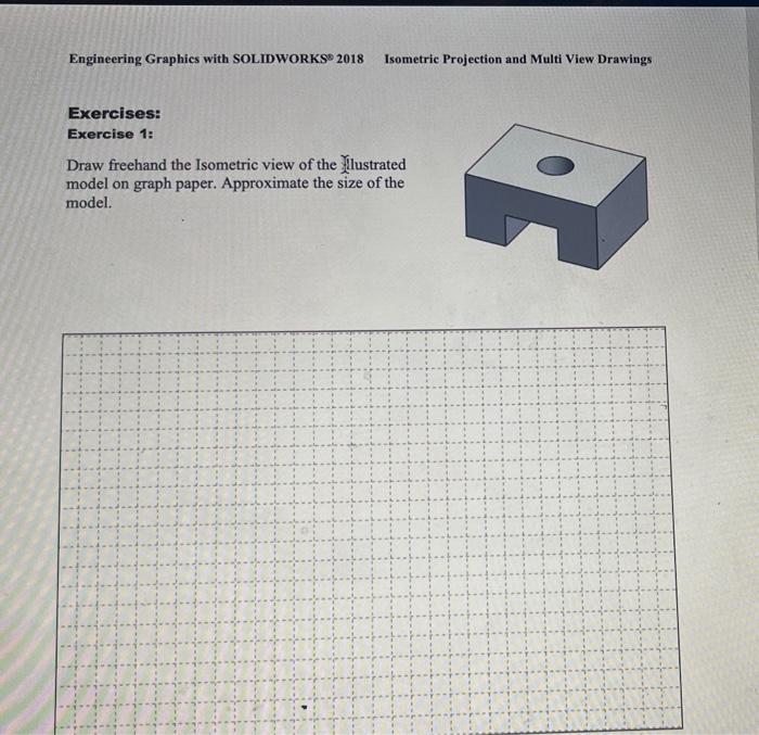 Solved Engineering Graphics with SOLIDWORKS 2018 Isometric | Chegg.com