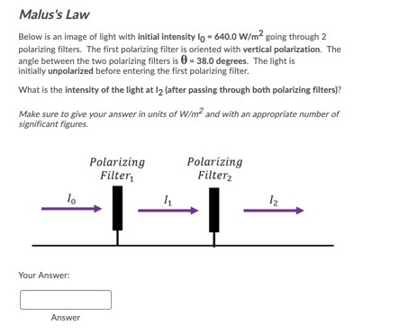 Solved Malus's Law Below is an image of light with initial | Chegg.com