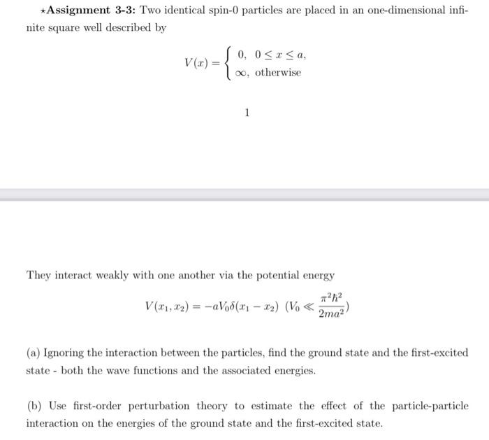 Solved ⋆ Assignment 3-3: Two identical spin-0 particles are | Chegg.com