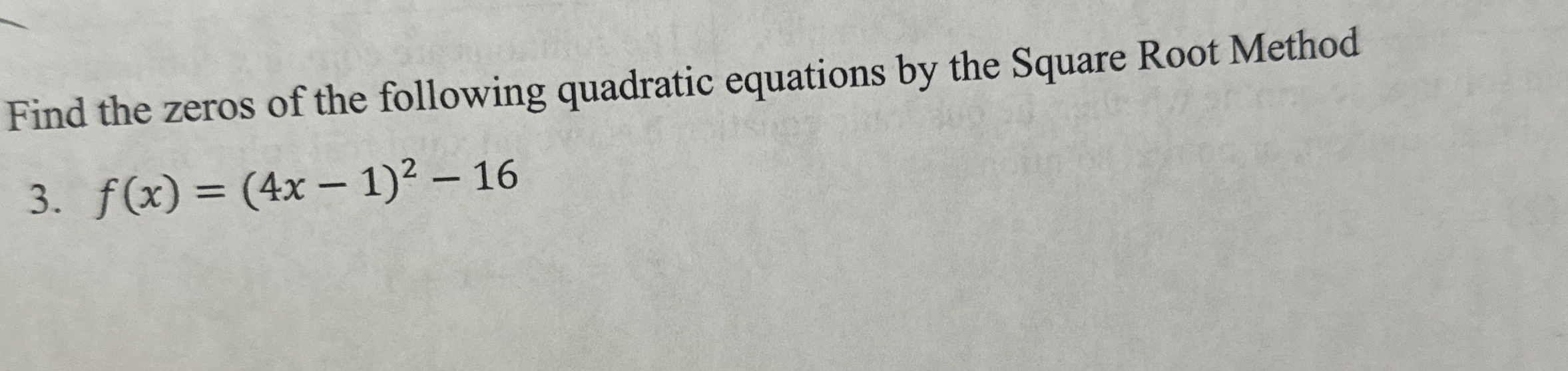 Solved Find the zeros of the following quadratic equations | Chegg.com
