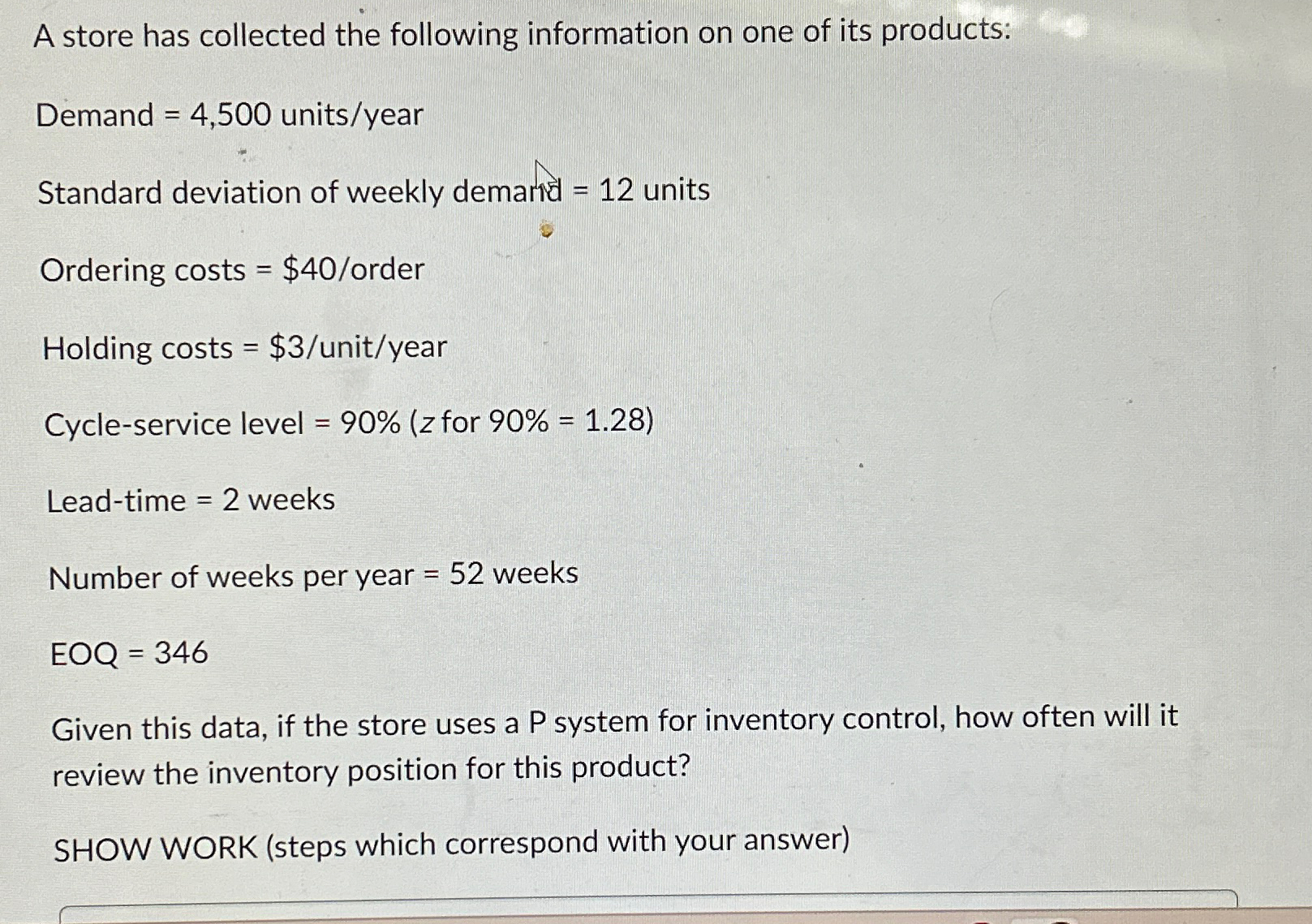 Solved A store has collected the following information on | Chegg.com