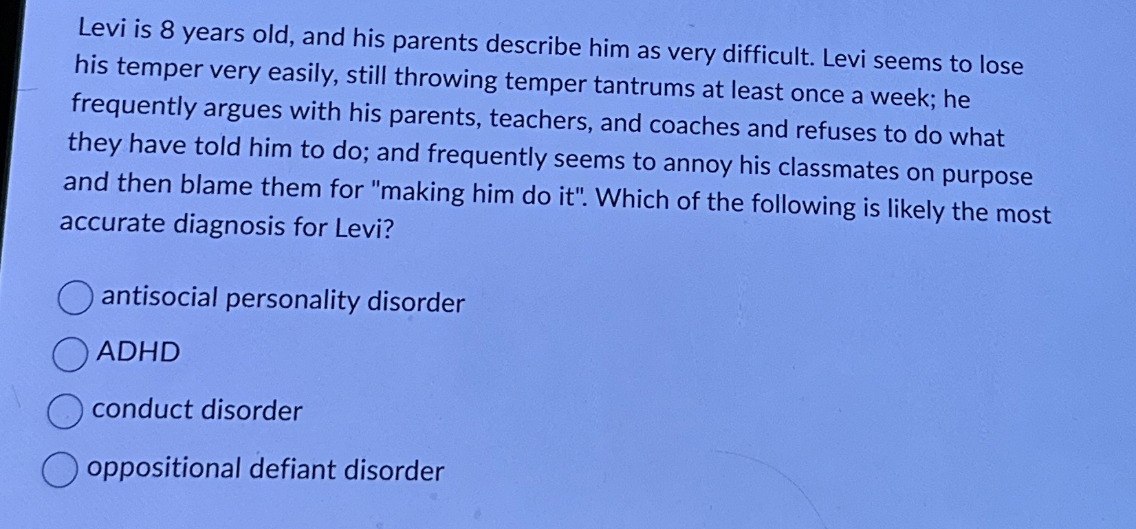 Solved Levi is 8 ﻿years old, and his parents describe him as | Chegg.com
