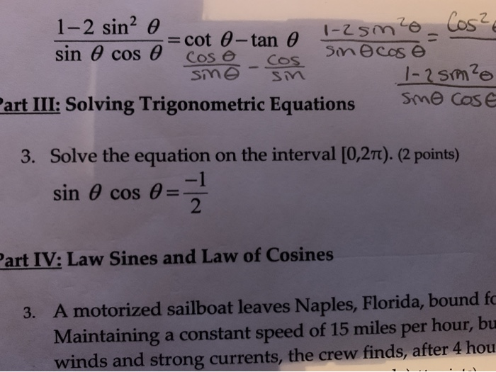 Solved -tan o 1-2 sm?o Cos? sin 0 cos 0 =cot 0 COS O 1-2 | Chegg.com