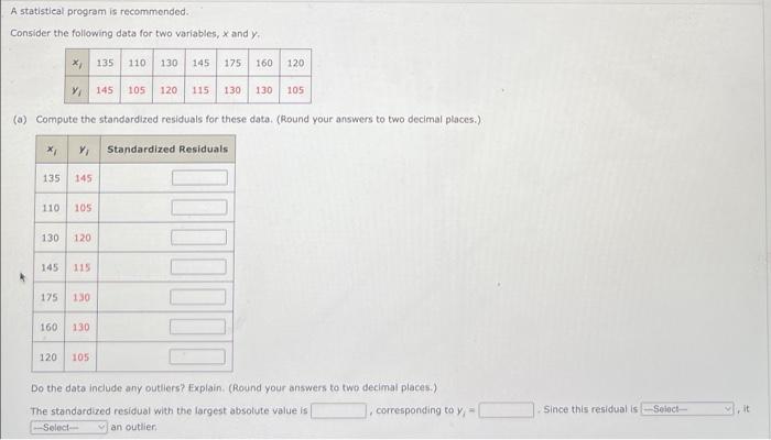 Solved A statistical program is recommended. Consider the | Chegg.com