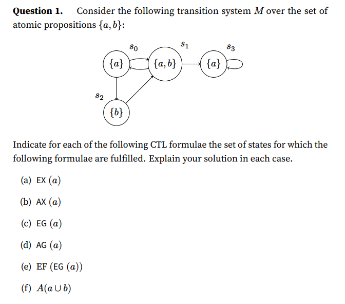 Solved Question 1. Consider the following transition system | Chegg.com