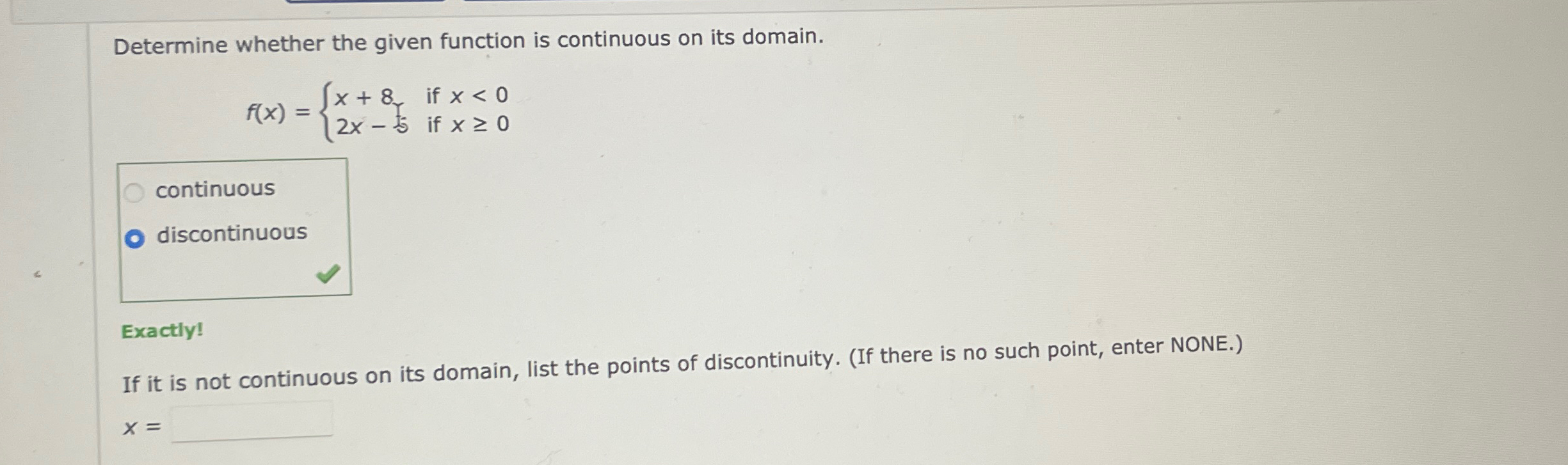 Solved Determine whether the given function is continuous on | Chegg.com