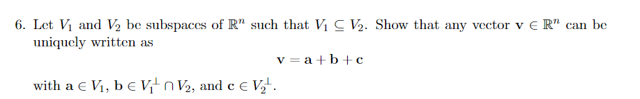 Solved 6. Let Vị and V2 be subspaces of R” such that V1 C | Chegg.com